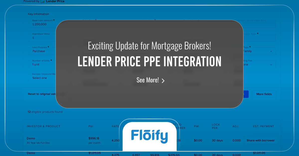 Run Product and Pricing in Floify with New Lender Price PPE Integration